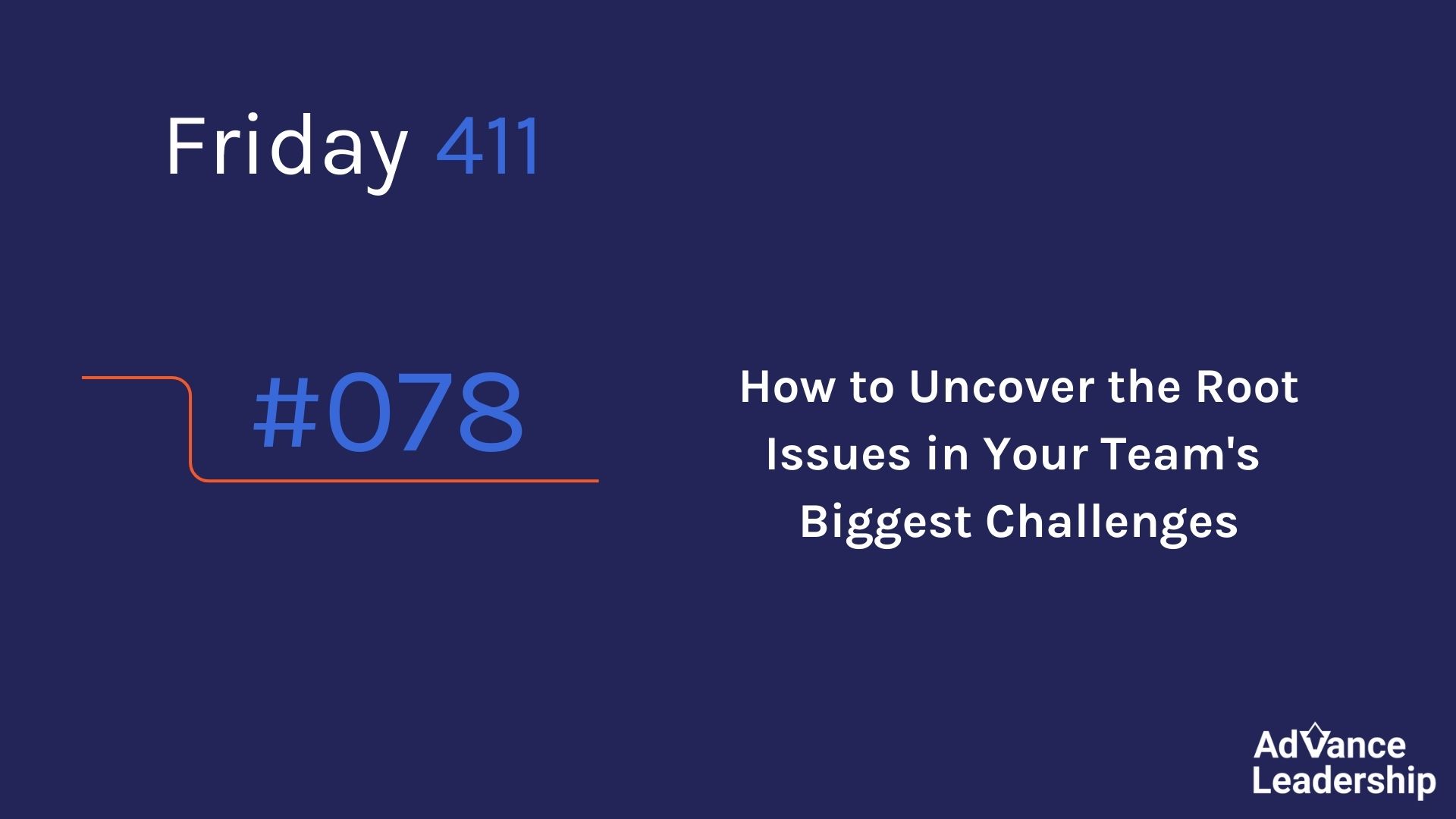 How To Uncover the Root Issues In Your Team's Biggest Challenges ...